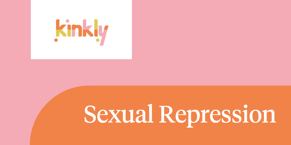 Sexual Repression Kinkly Straight Up Sex Talk With A Twist 4249